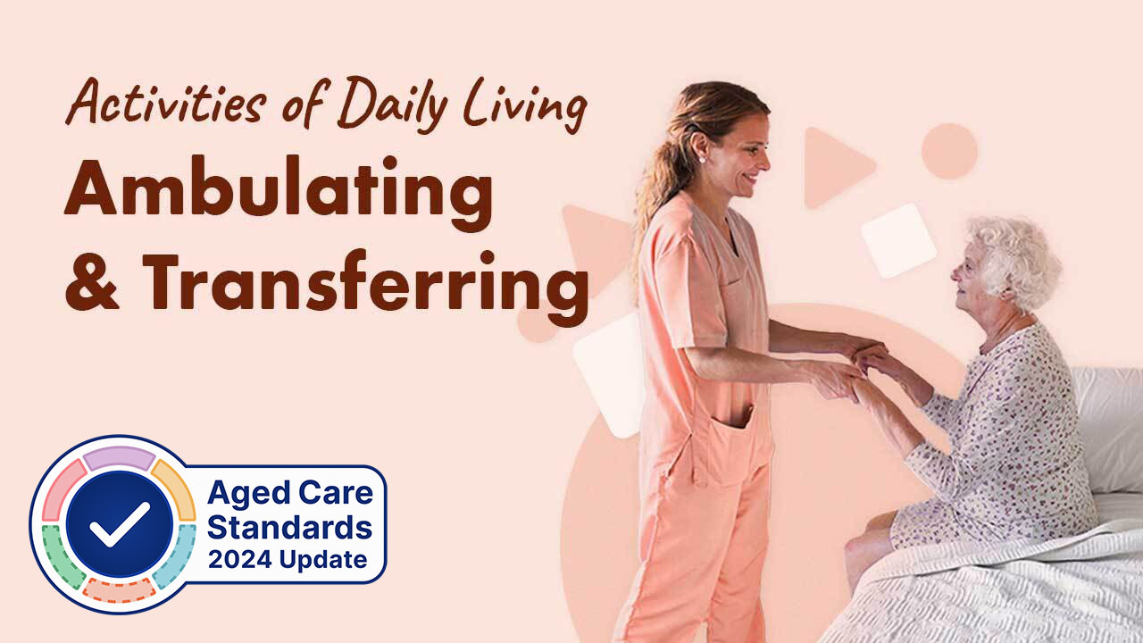 Supporting ADLs: Ambulating and Transferring