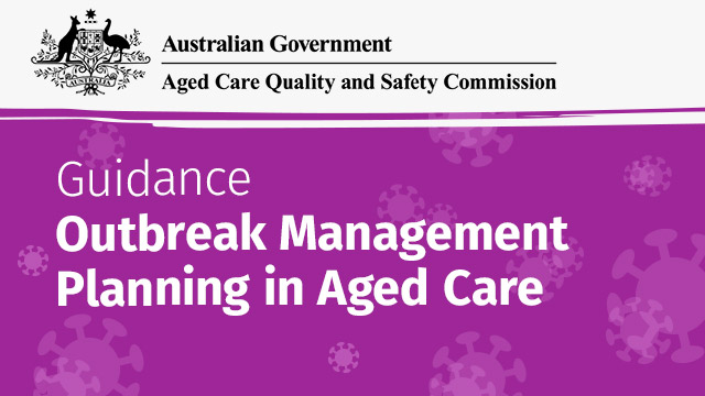 Outbreak Management Planning In Aged Care Guidance