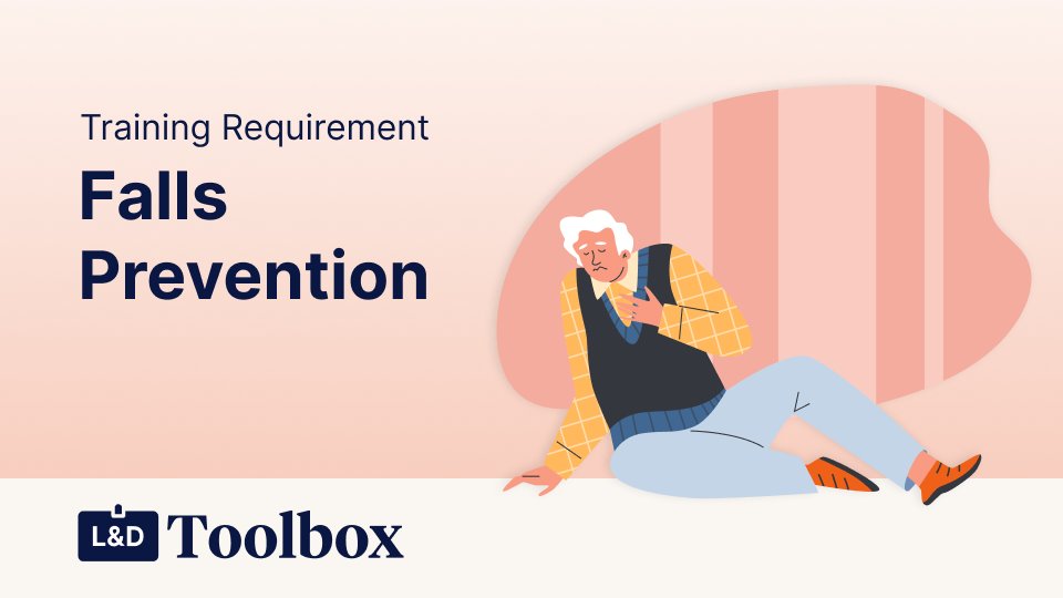 Training Requirement: Falls Prevention (for Healthcare)